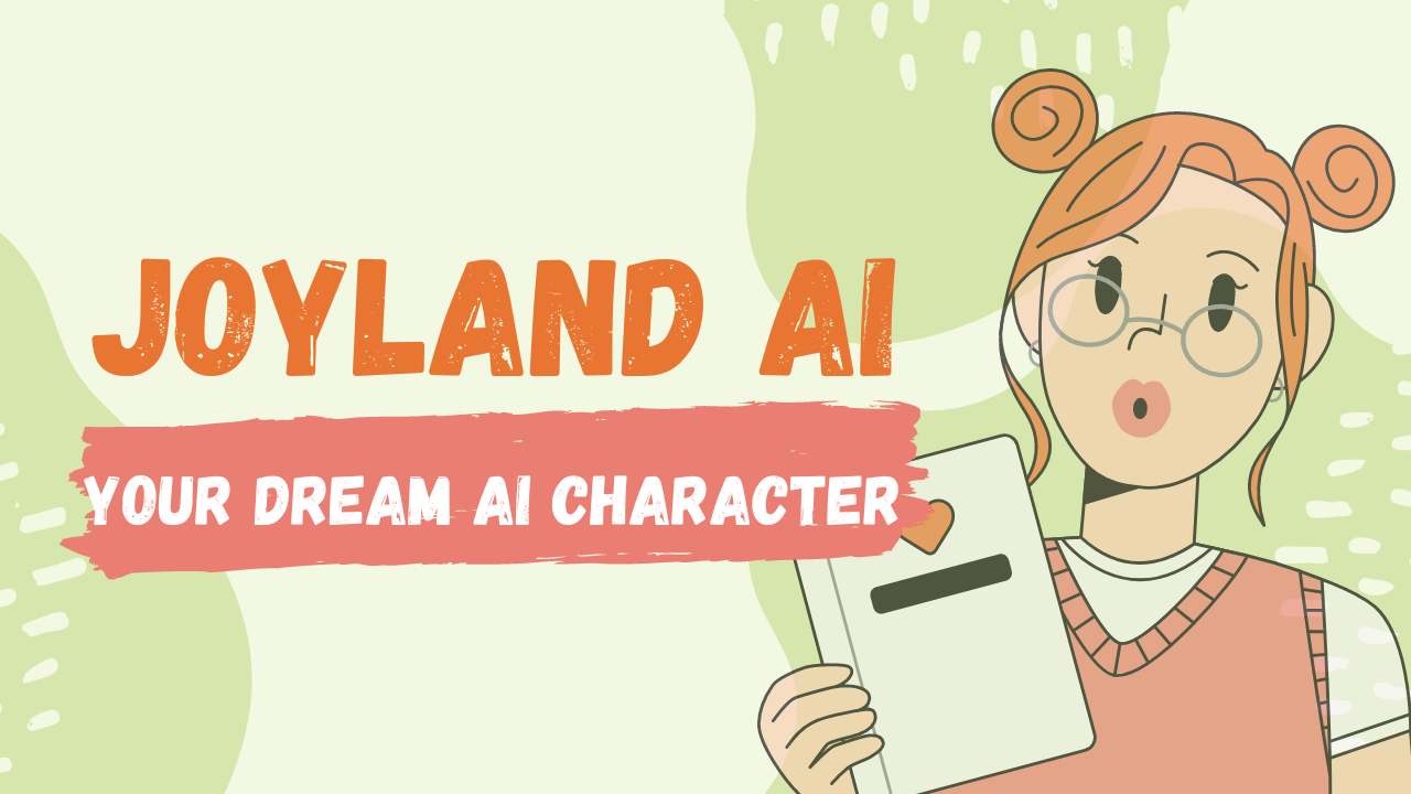 Use Joyland AI – Create Your Dream AI Character - The Nature Hero