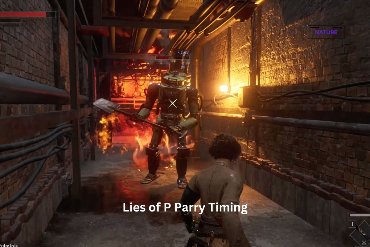 How To Perfect Your Parry Timing In Lies Of P? - The Nature Hero