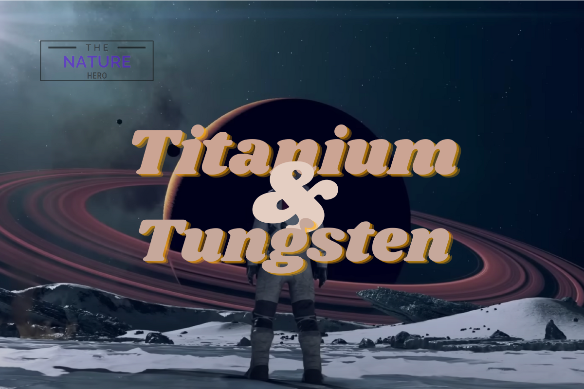 Tracking Down Starfield Planet With Titanium And Tungsten - The Nature Hero