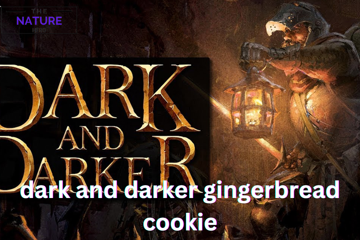 Dark and Darker: Nichola's Gingerbread Cookie Quest - The Nature Hero