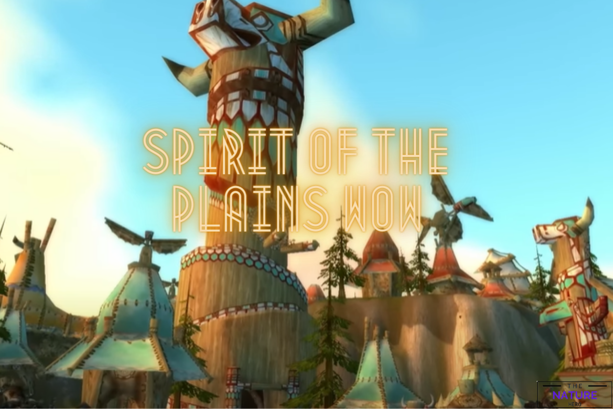 Spirit Of The Plains In WoW: Rune Guide - The Nature Hero