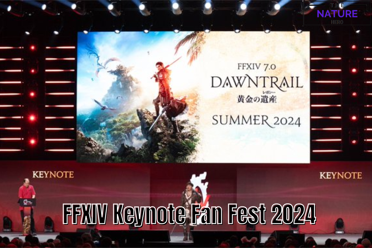 Breakdown Of The FFXIV Keynote Fan Fest Event 2024 - The Nature Hero