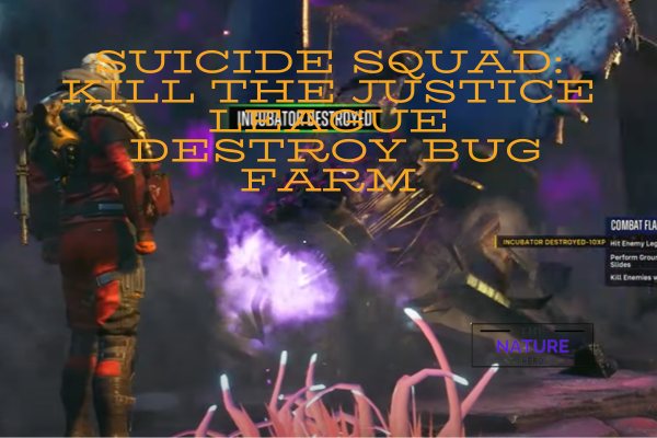 Suicide Squad: Kill The Justice League Destroy Bug Farm - The Nature Hero