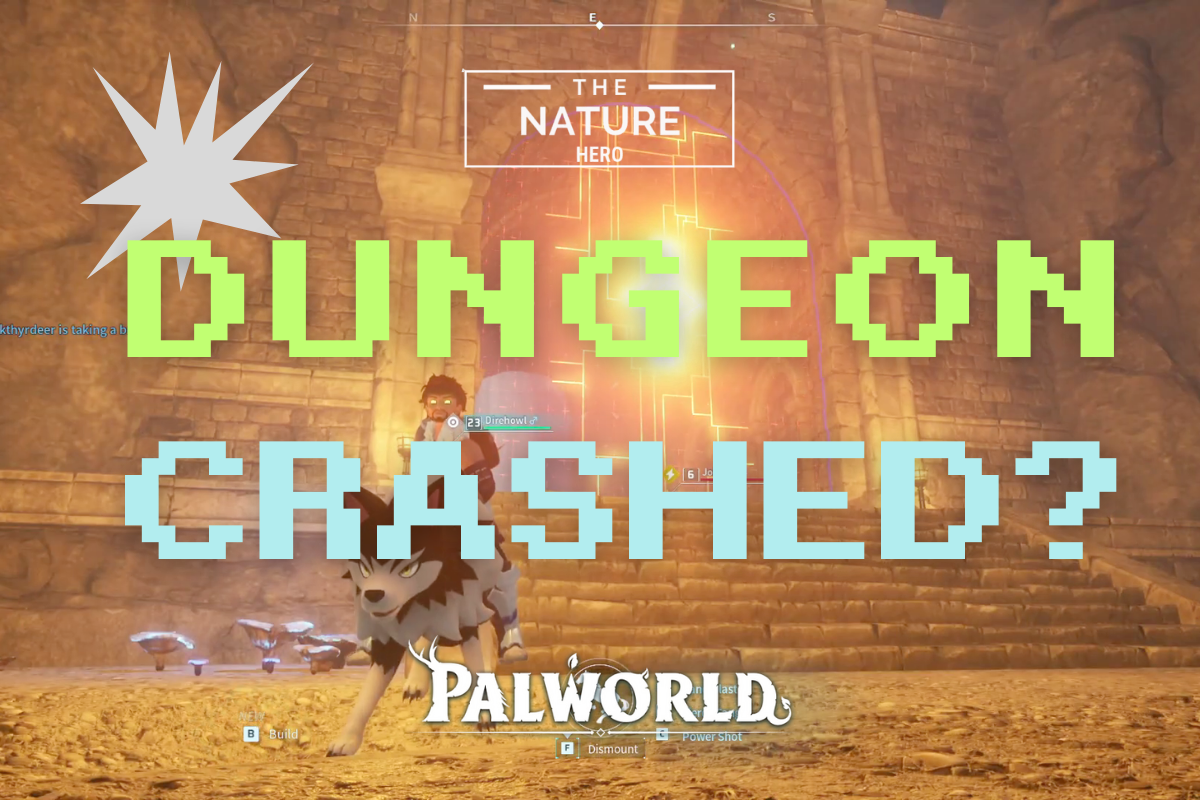 Palworld Dungeon Crash On Xbox: Causes And Fixes - The Nature Hero
