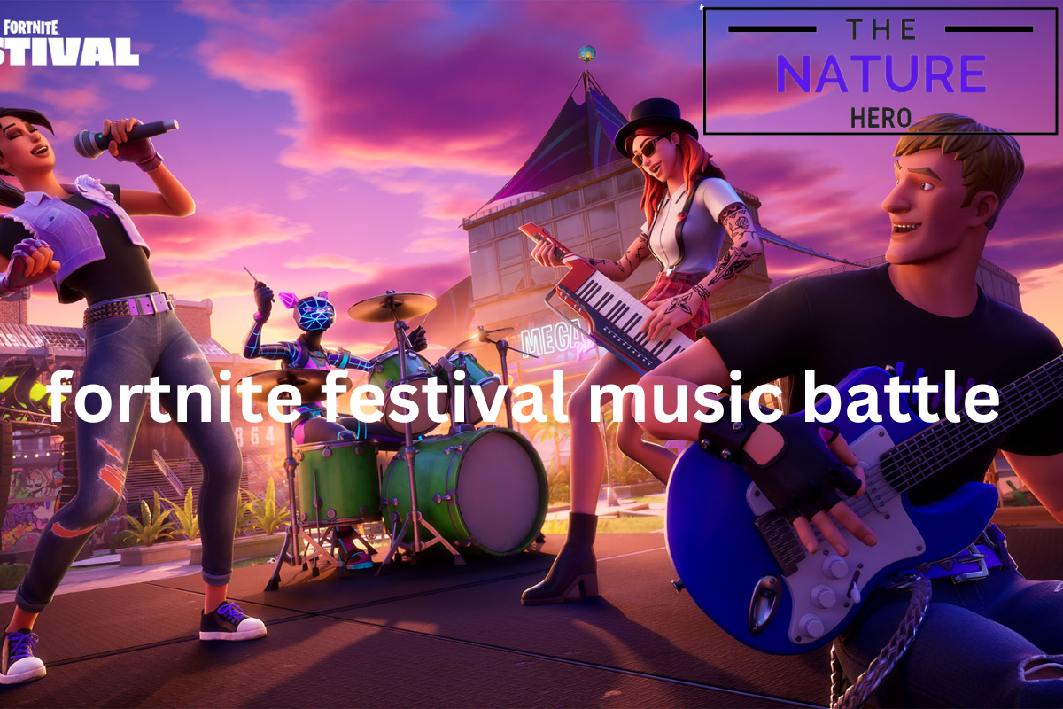 Fortnite Festival: Enjoy The Music Battle - The Nature Hero