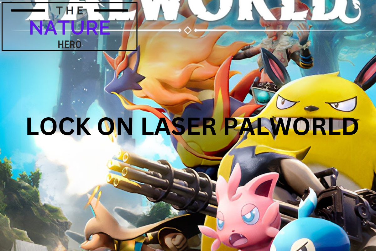 Lock On Laser Rayhound Bug In Palworld - The Nature Hero