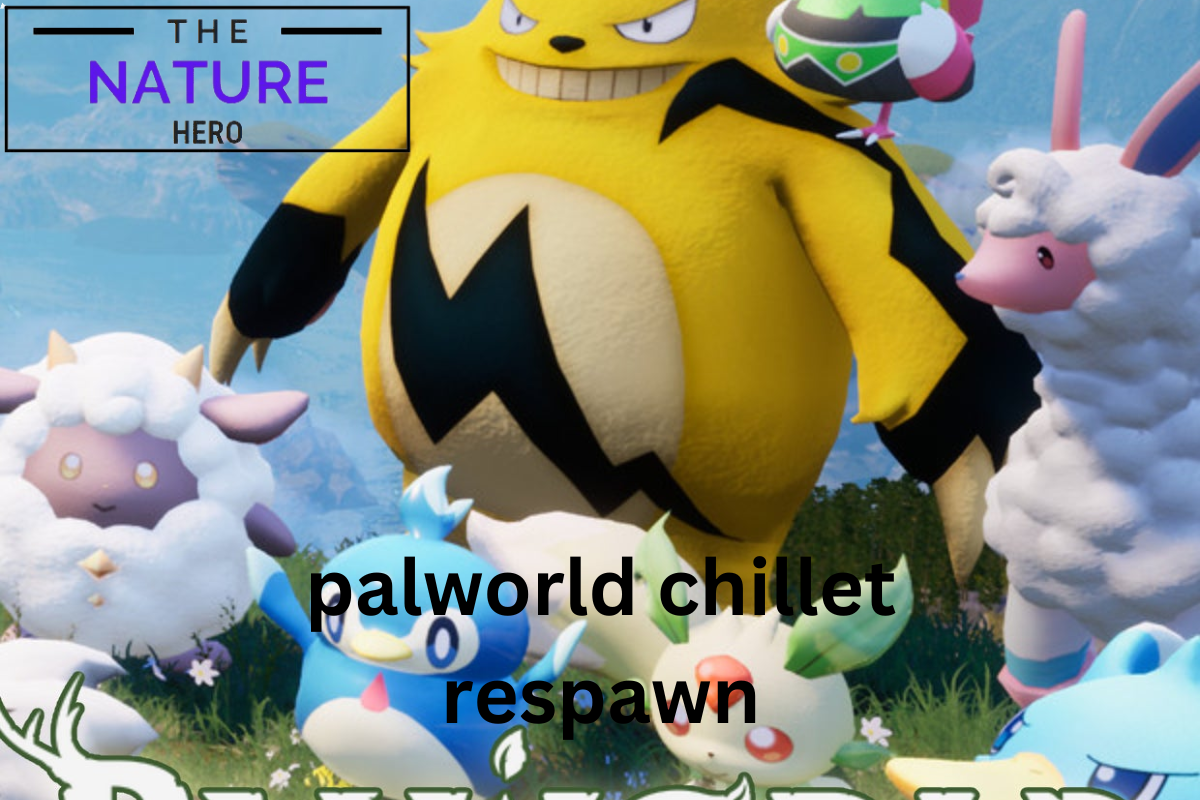 Does Chillet Respawn In Palworld? Defeat Guide - The Nature Hero